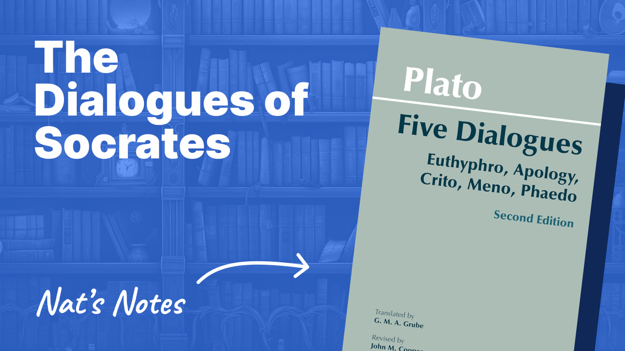 The Dialogues of Socrates by : Notes and Review | Nat Eliason