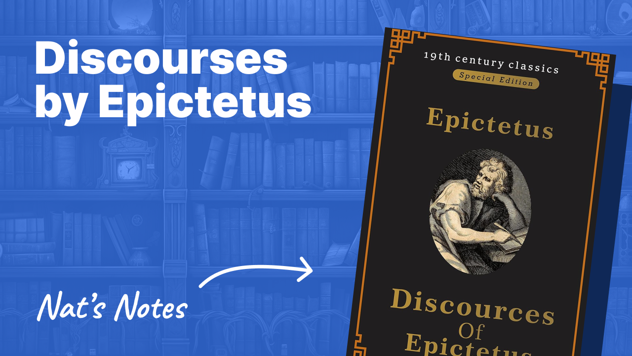 Discourses by Epictetus: Notes and Review | Nat Eliason