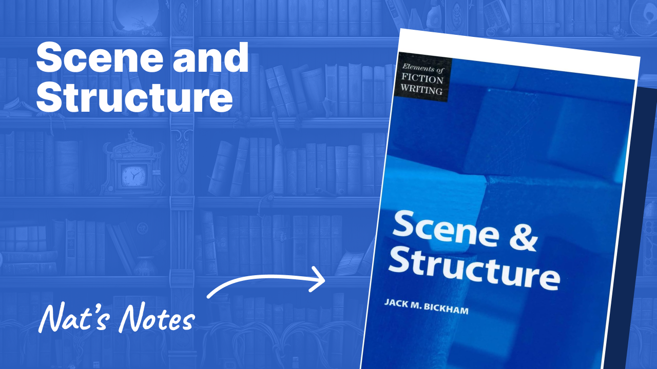 Elements of Fiction Writing: Scene and Structure by : Notes and Review ...