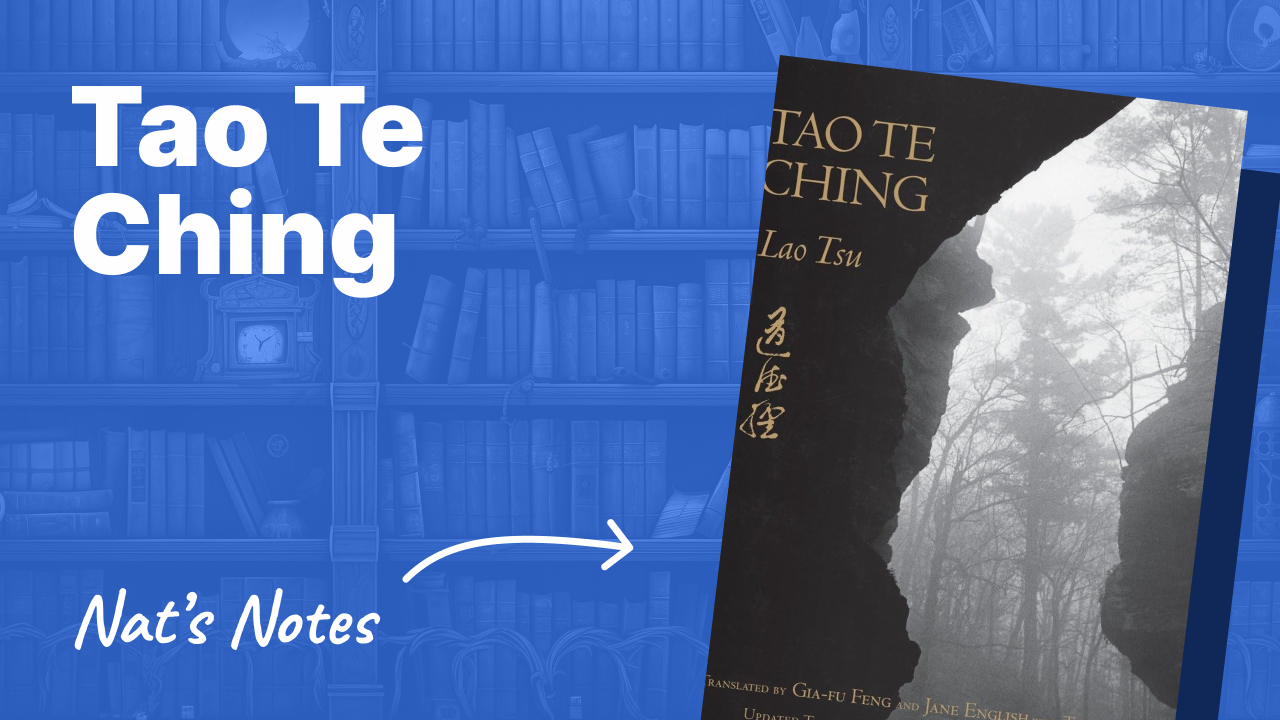 Tao Te Ching by Lao Tzu: Notes and Review | Nat Eliason