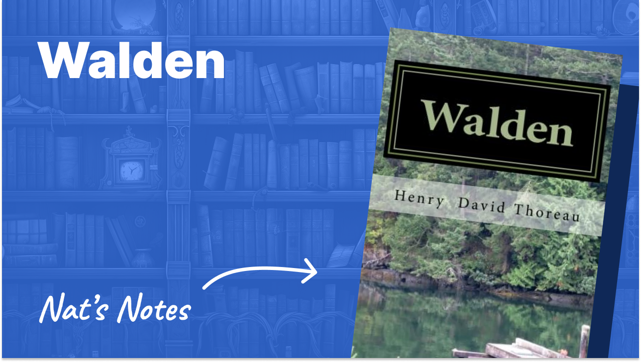Walden by Henry David Thoreau: Notes and Review | Nat Eliason